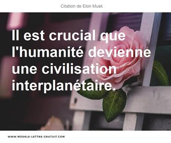 Il est crucial que l'humanité devienne une civilisation