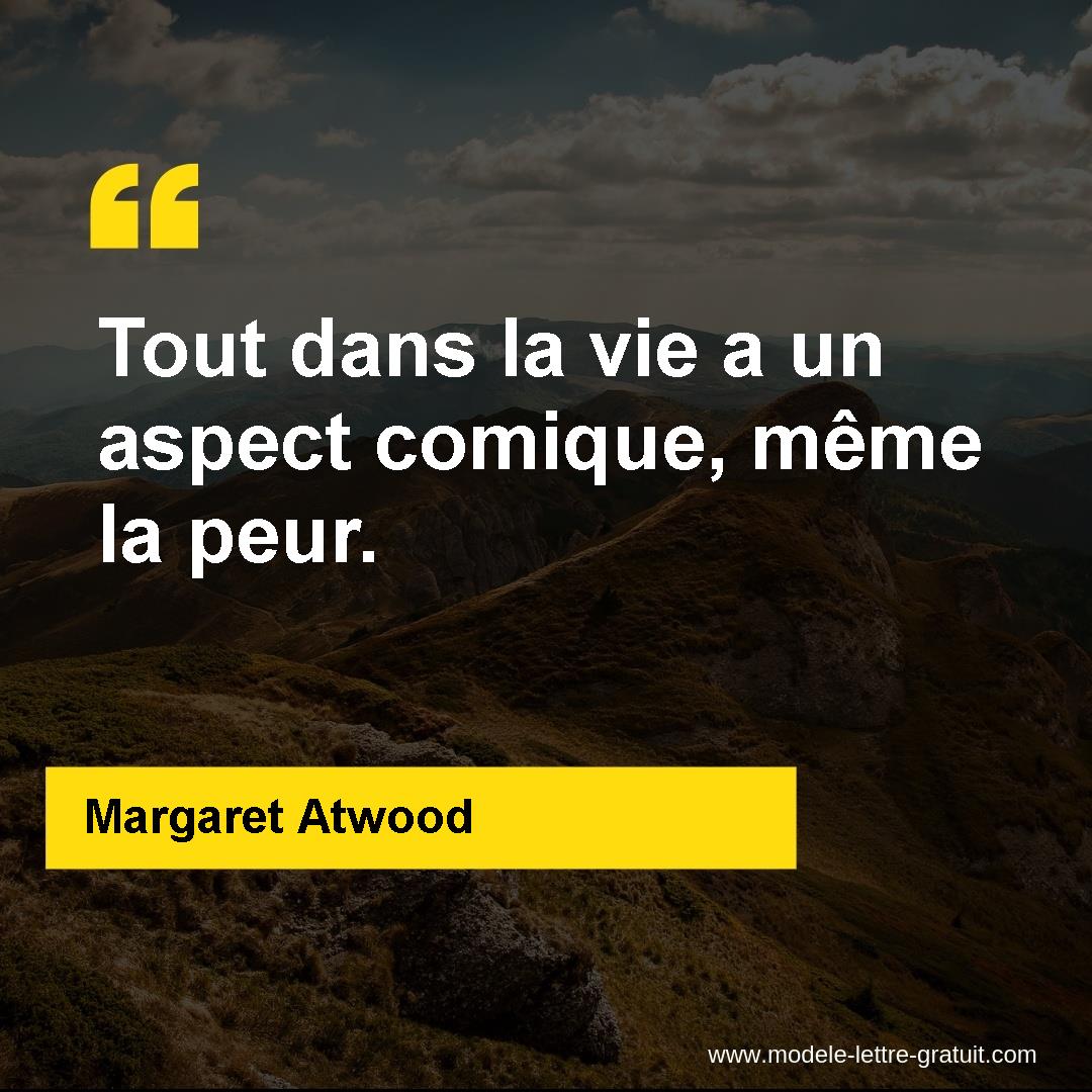 Tout dans la vie a un aspect comique, même la peur.