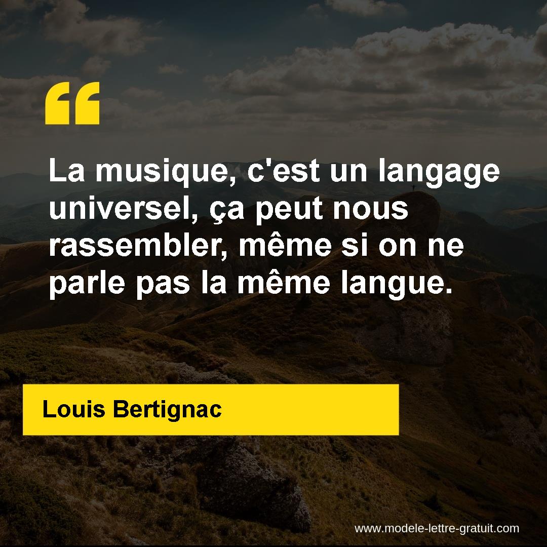 La musique, c'est un langage universel, ça peut nous rassembler,