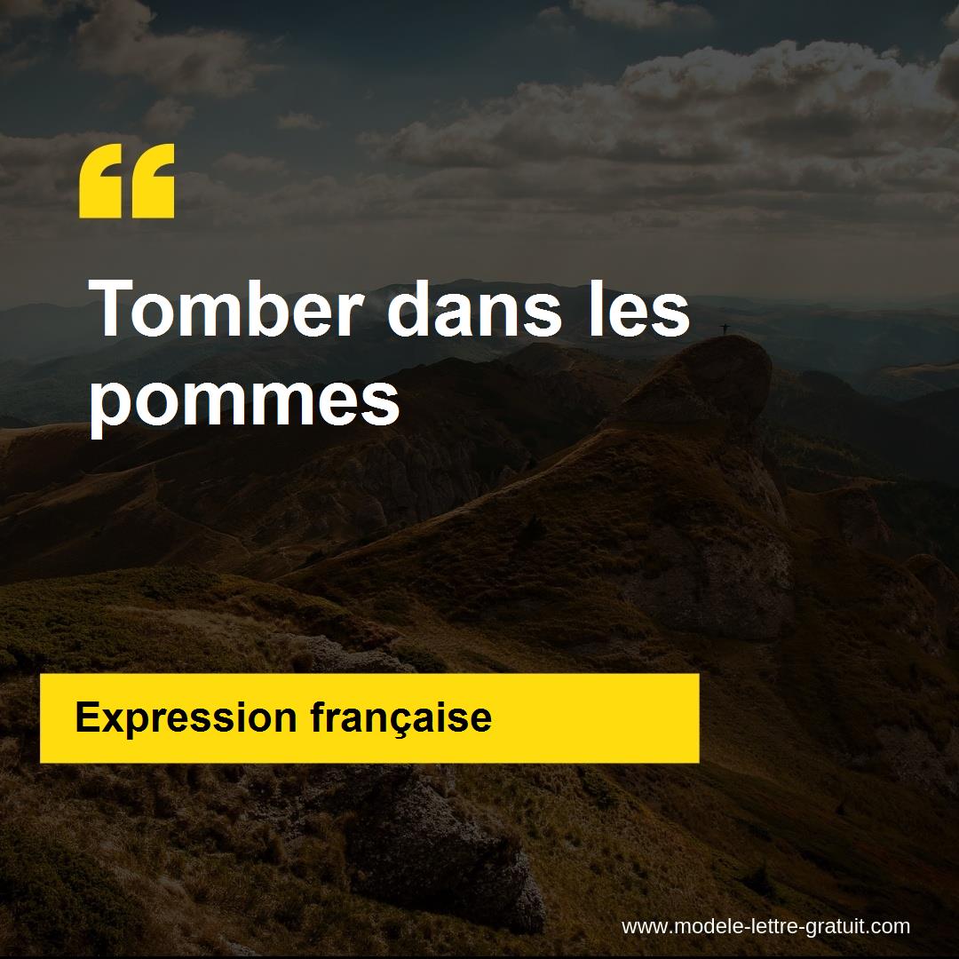 L'expression « Tomber dans les pommes », signification et origine